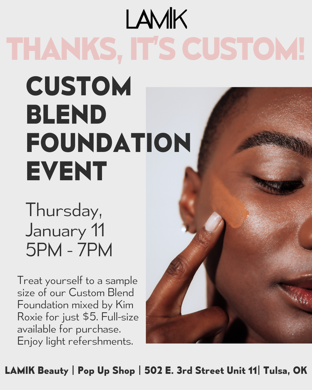 Tulsa: Custom Blend Foundation Event – LAMIK Beauty